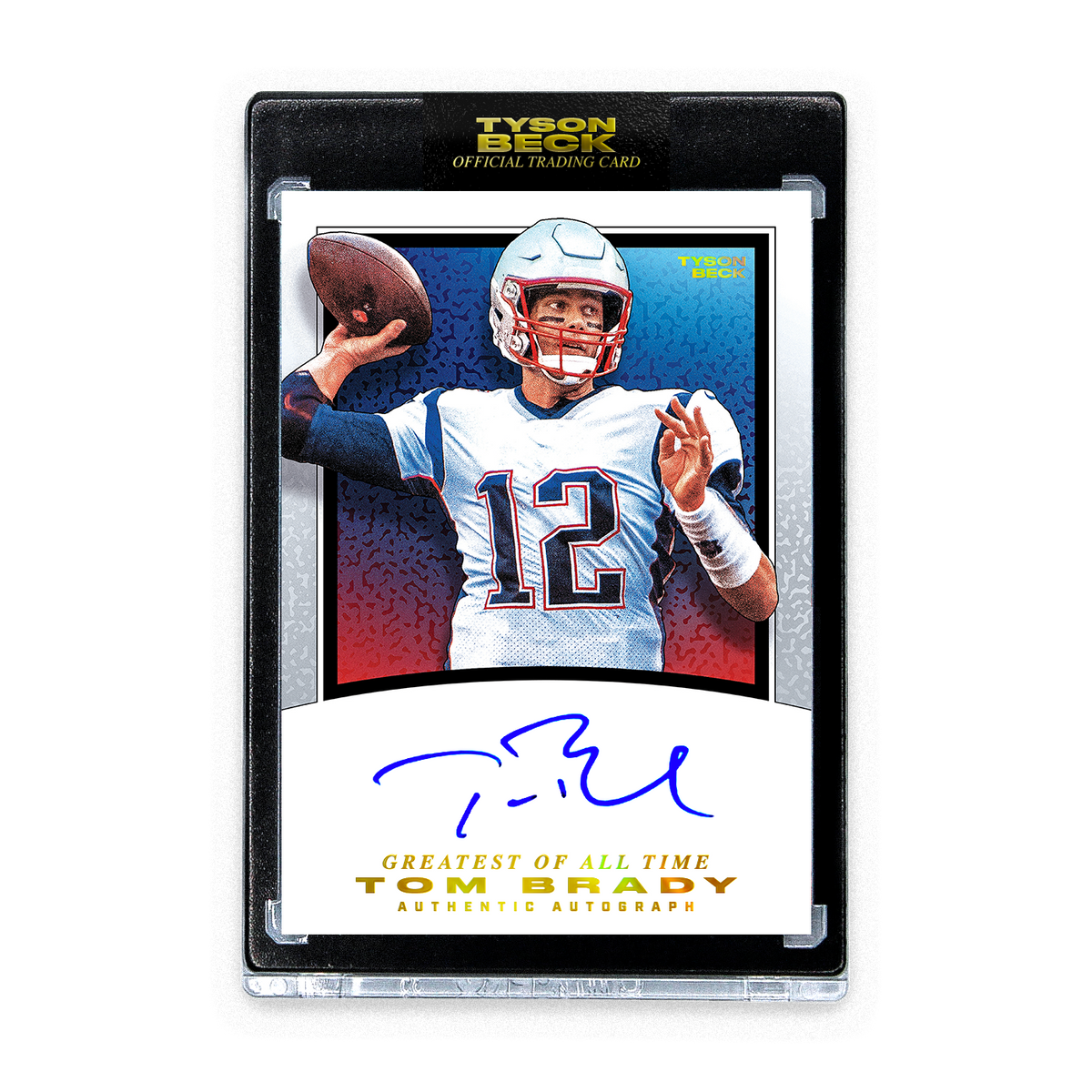 TOM BRADY - TYSON BECK - GOAT - AUTOGRAPH PACKAGE – Tyson Beck